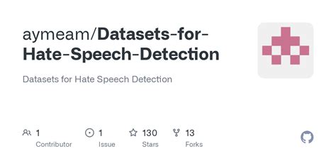 Github Aymeamdatasets For Hate Speech Detection Datasets For Hate Speech Detection