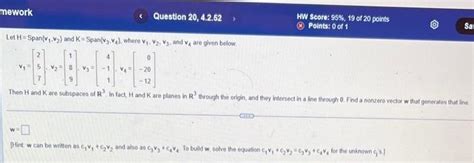 Solved Let Hspanv1v2 And Kspanv3v4 Where V1v2v3