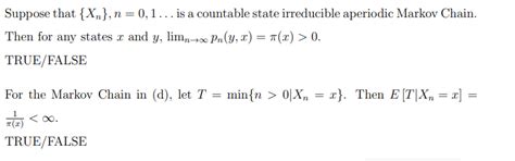 Solved Suppose That Xn N 0 1 Is A Countable State Chegg Com