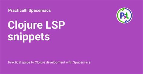 Clojure Lsp Snippets Practicalli Spacemacs