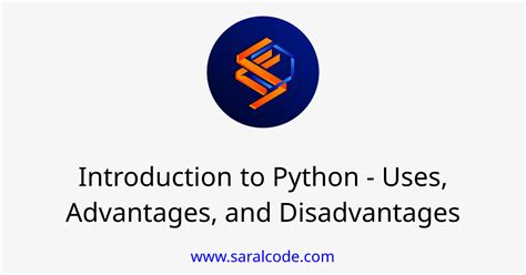 Introduction To Python Uses Advantages And Disadvantages