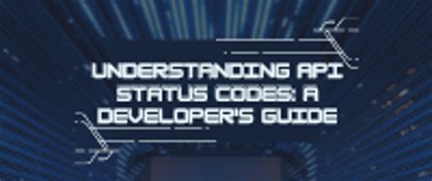 Understanding Api Status Codes A Developers Guide Dev Community