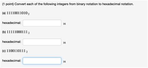 Solved 1 Point Convert Each Of The Following Integers From