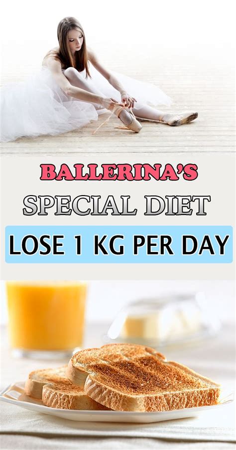 Ballerinas Special Diet Lose 1 Kg Per Day Ballerina Diet Dancer