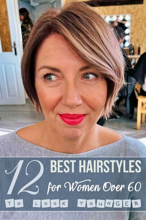12 Best Hairstyles For Women Over 60 To Look Younger In 2024