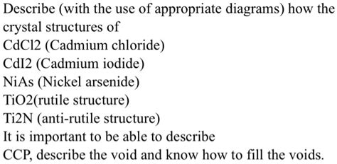 Describe With The Use Of Appropriate Diagrams How The Crystal Structures Of Cdcl2 Cadmium