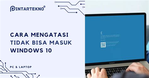 Cara Mengatasi Windows Error Recovery Atau Tidak Bisa Masuk Windows PintarTekno