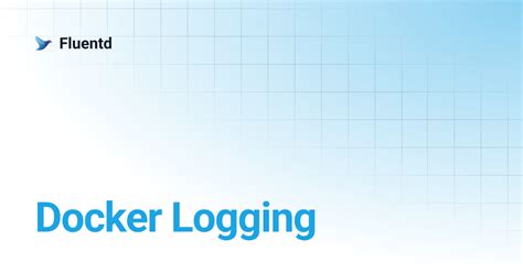 Docker Logging Fluentd