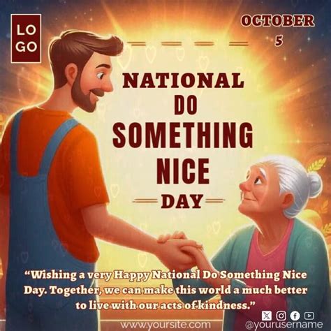 National Do Something Nice Day Template Postermywall