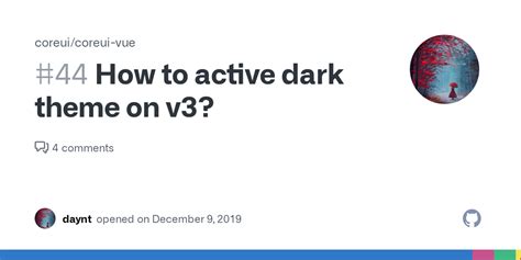 How To Active Dark Theme On V3 · Issue 44 · Coreuicoreui Vue · Github