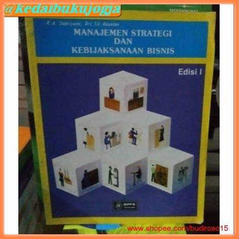 Jual Manajemen Strategi Dan Kebijakan Bisnis By Supriyono Shopee