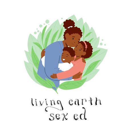 Sex Education Sex Positive Families