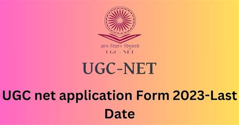 UGC Net Application Form Last Date