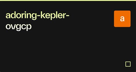 Adoring Kepler Ovgcp Codesandbox