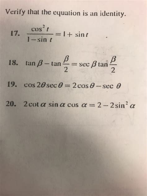 Solved Verity That The Equation Is An Identity Cos T L Sin Chegg Com
