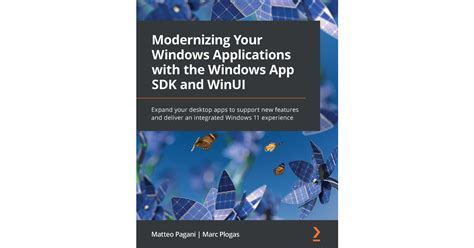 Modernizing Your Windows Applications With The Windows App Sdk And Winui Book