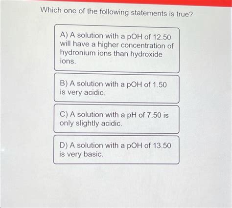 Solved Which One Of The Following Statements Is True A A