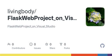 GitHub Livingbody FlaskWebProject On Visual Studio FlaskWebProject On Visual Studio