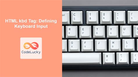 Html Kbd Tag Defining Keyboard Input Codelucky