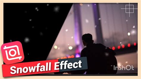 Add Snowfall Effect To Video Inshot Tutorial Youtube