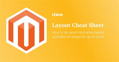 Magento Xml Layout Cheat Sheet Magento 2 How Tos