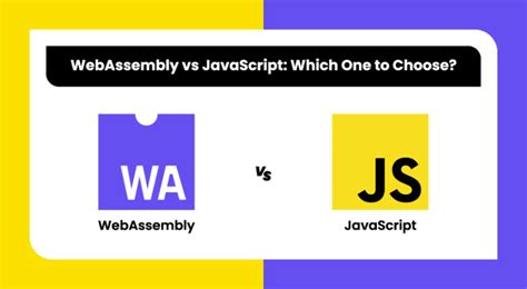Webassembly Vs Javascript Which One To Choose Spec India