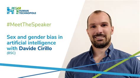Meetthespeaker Sex And Gender Bias In Artificial Intelligence With