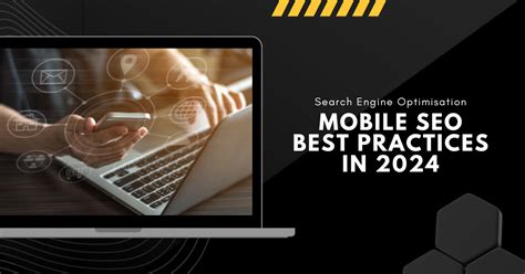 Mobile Seo Best Practices In 2024 Dmb Sg