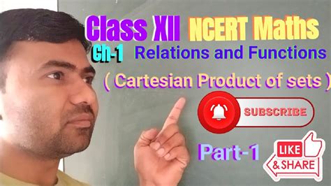 Class Xii Ch 1 Relations And Functions Part 1 Youtube