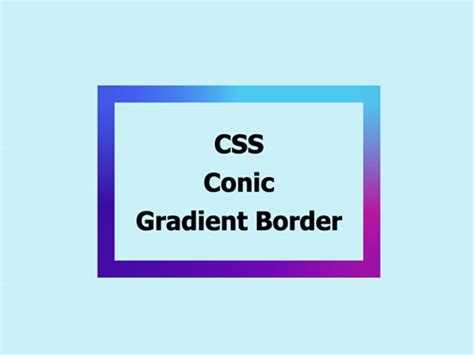 How To Create A Gradient Border Using A Css Conic Gradient Lena Design