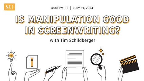 Is “manipulation” A Good Word For Screenwriters Script Magazine
