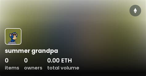 Summer Grandpa Collection Opensea