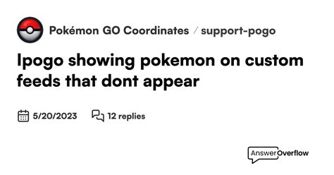 Ipogo Showing Pokemon On Custom Feeds That Dont Appear Pokémon Go Coordinates