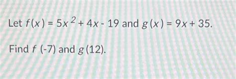 Solved Let F X 5x2 4x 19 And G X 9x 35 Find F
