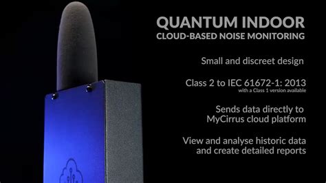 Quantum Indoor Cloud Based Noise Monitor Cirrus Research Plc