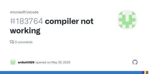 Compiler Not Working · Issue 183764 · Microsoftvscode · Github