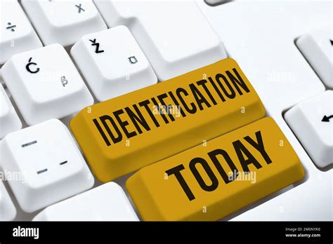 Text Sign Showing Identification Business Showcase An Action Or Procedure To Identify Someone