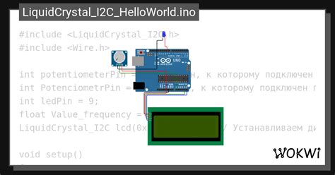 LiquidCrystal I C Hz Правильное Wokwi ESP STM Arduino Simulator