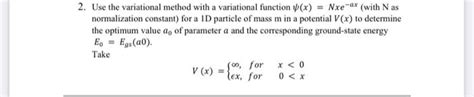 solved 2 use the variational method with a variational