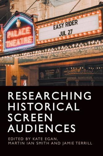 Researching Historical Screen Audiences By Egan Kate New 2023 Kennys Bookshop And Art