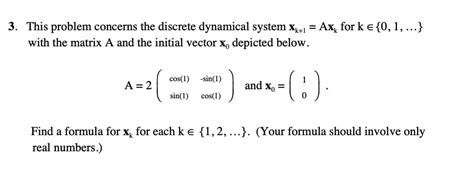 Solved This Problem Concerns The Discrete Dynamical System