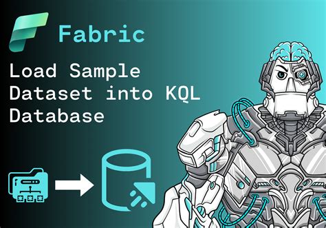 How To Load A Sample Dataset For Real Time Intelligence Into An Existing Kql Database In