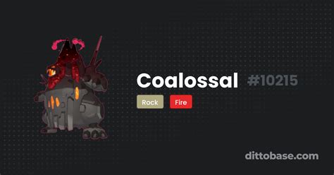 Coalossal Dittobase Pokédex