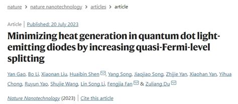 河南大学nature Nanotechnology 通过增加准费米能级分裂减小量子点发光二极管的热产生 材料牛