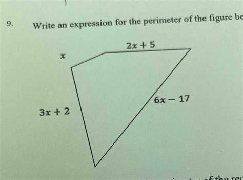 Solved Write An Expression For The Perimeter Of The Figure Be Math