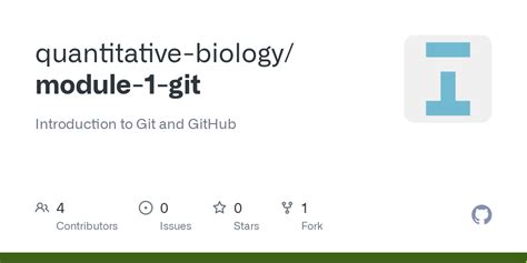 Github Quantitative Biologymodule 1 Git Introduction To Git And Github
