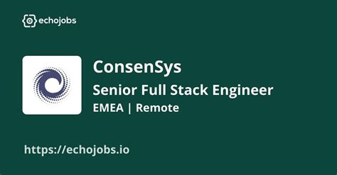 consensys is hiring senior full stack engineer emea remote [django ruby node js mysql api git