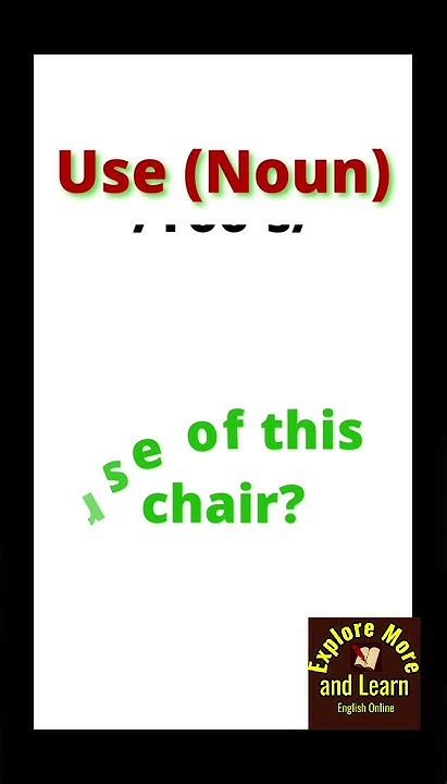 Pronunciation Of Use As A Noun And Verb Shorts Exploremoreandlearn