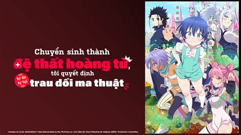 Chuyển Sinh Thành Đệ Thất Hoàng Tử Tôi Quyết Định Trau Dồi Ma Thuật