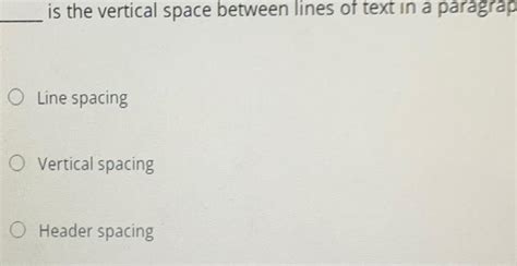 [answered] is the vertical space between lines of text in a par